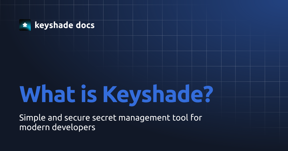 What is Keyshade? | keyshade docs